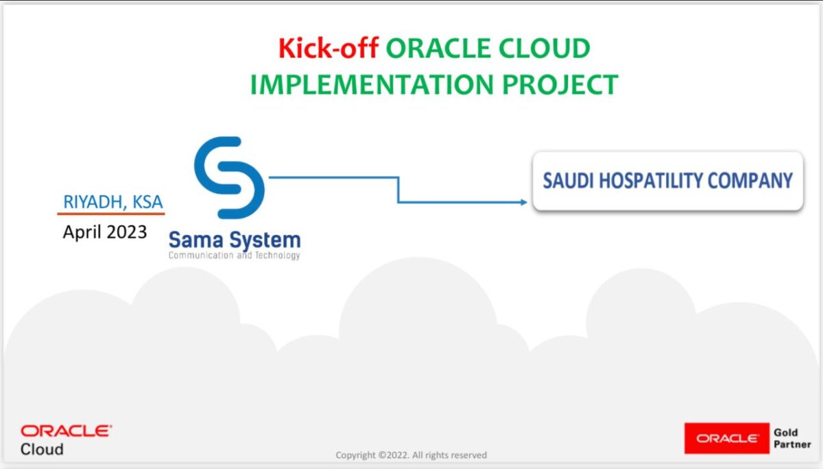 Sama Systems Kicked Off Oracle Cloud Implementation For Saudi Hospitality Company In Ksa Sama
